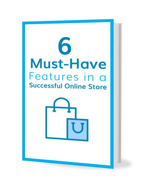 6 must have ecommerce features 6 must have ecommerce features